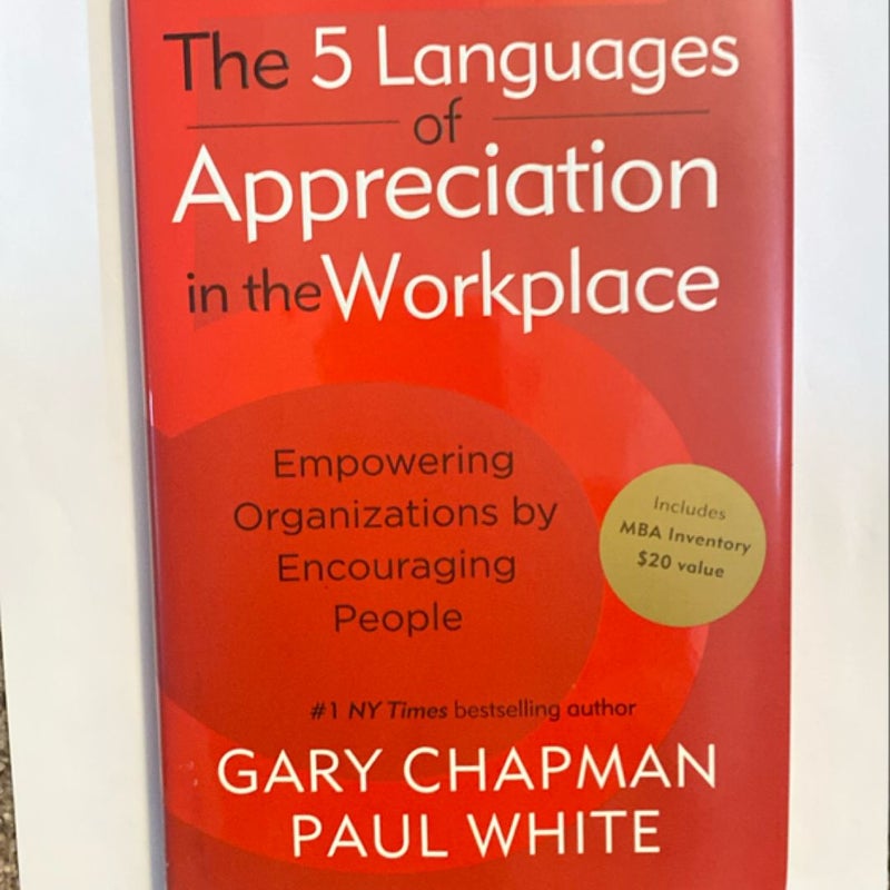 The 5 Languages of Appreciation in the Workplace by Gary Chapman, Paul ...