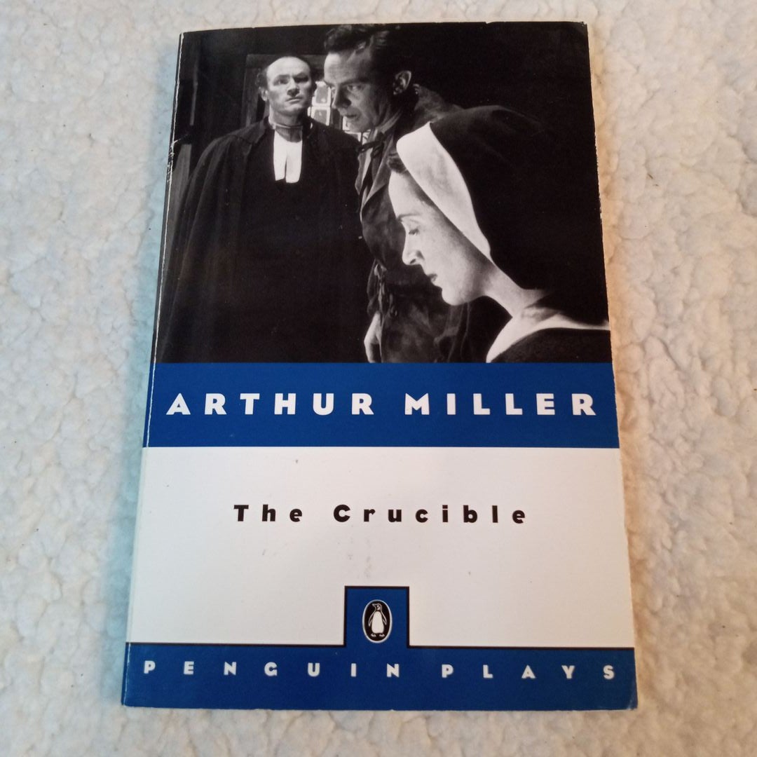 The Crucible by Arthur Miller