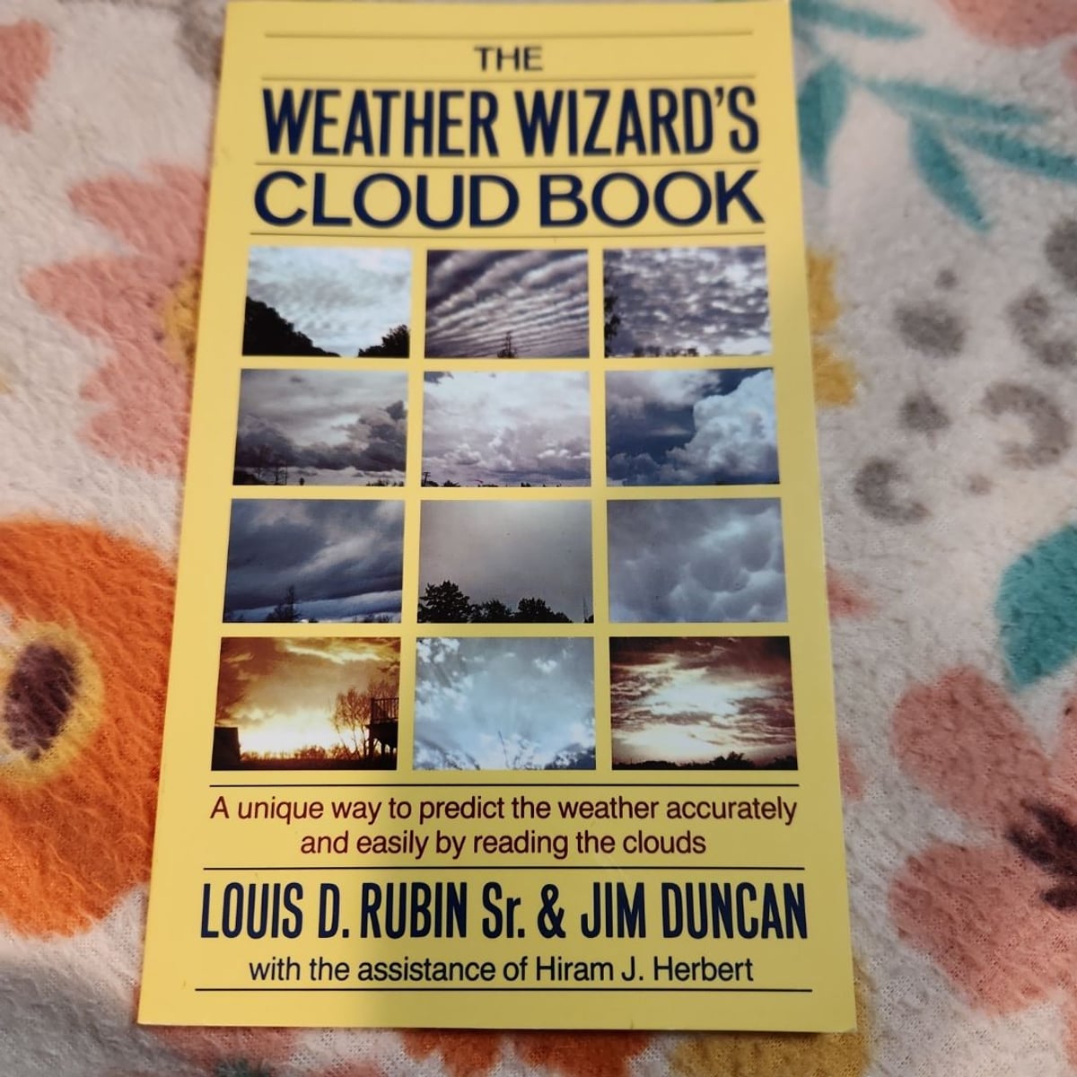 The Weather Wizard's Cloud Book by Jim Duncan, Hiram J. Herbert, Louis ...