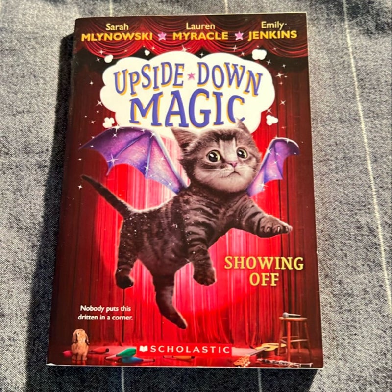 Upside Down Magic: Showing Off by , Paperback | Pangobooks