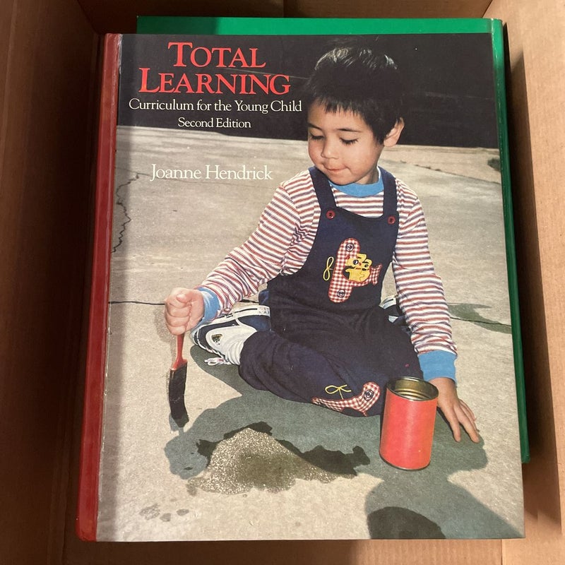Total Learning by Joanne Hendrick, Patricia Weissman