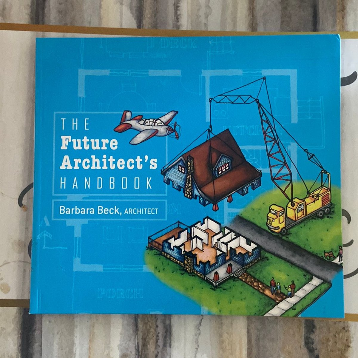 The Future Architect's Handbook by Barbara Beck