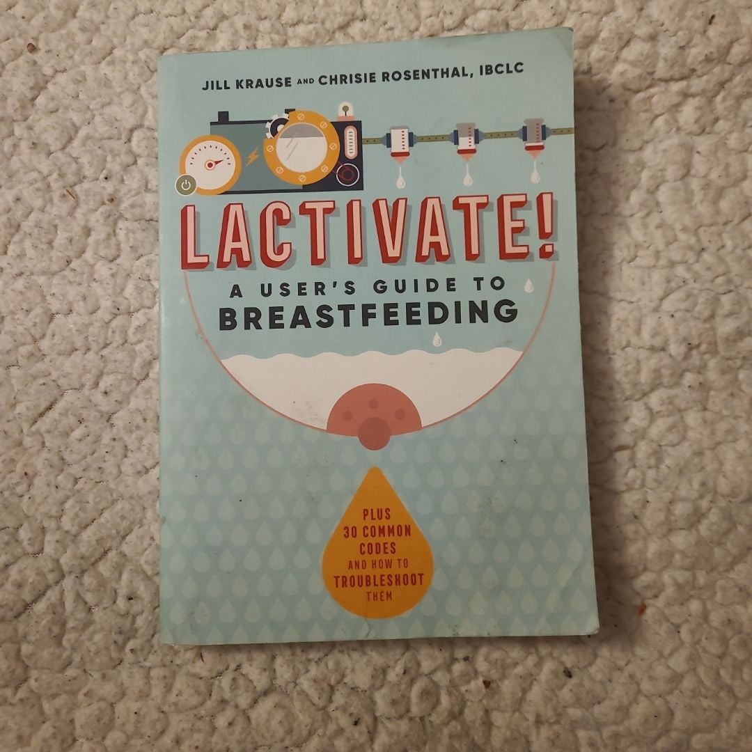 Lactivate! by Jill Krause, Chrisie Rosenthal