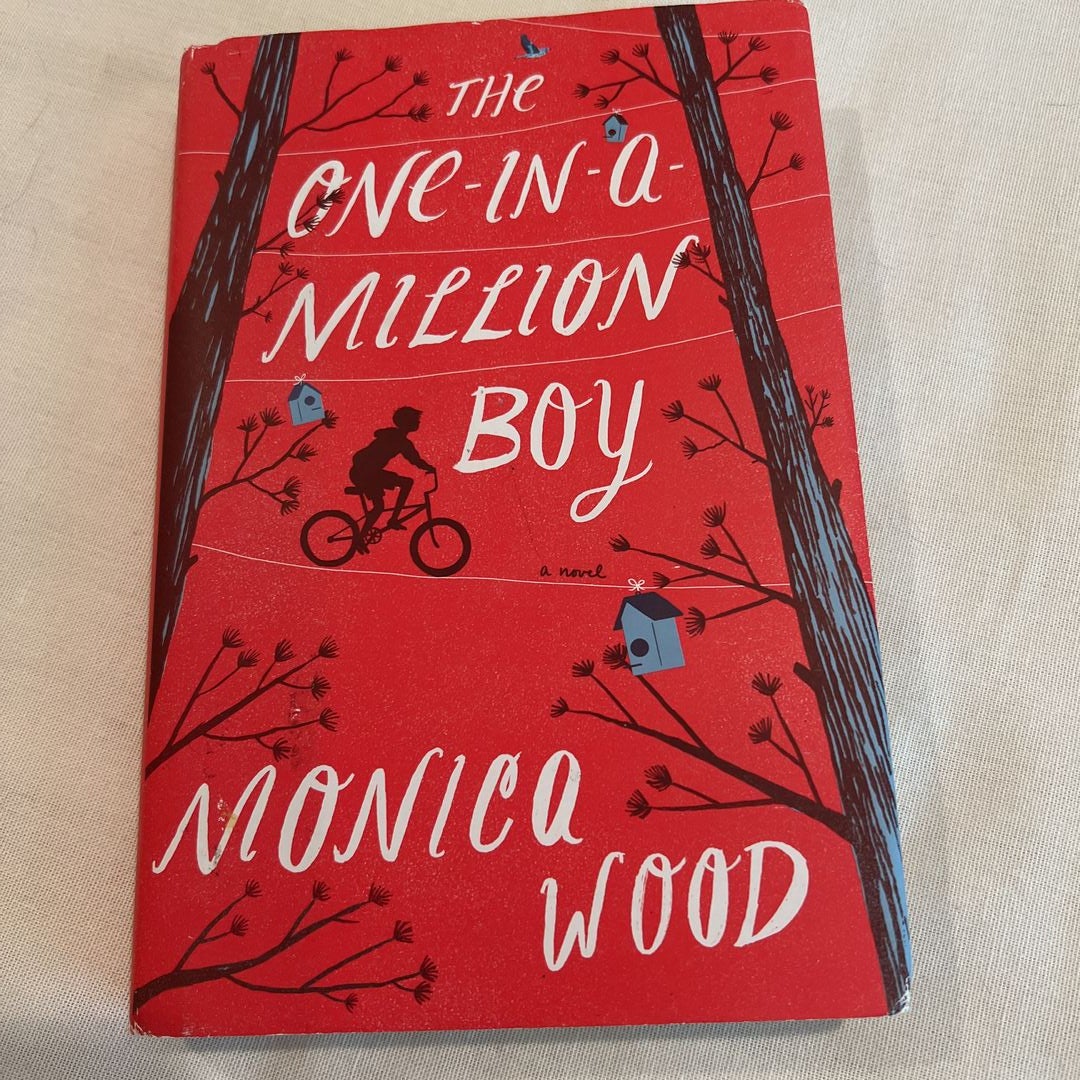 The One-in-a-Million Boy by Monica Wood