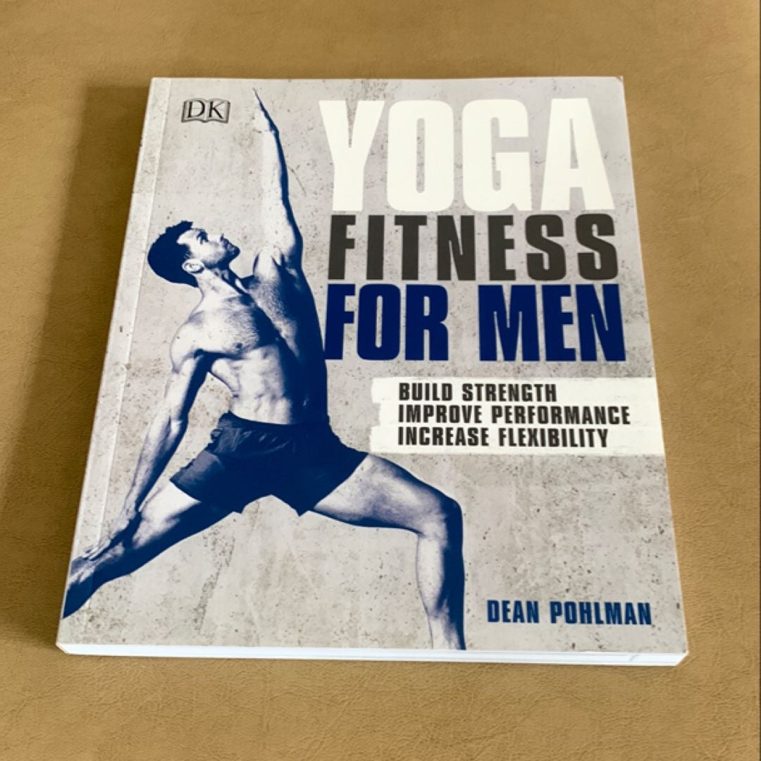 Yoga Fitness for Men by Dean Pohlman