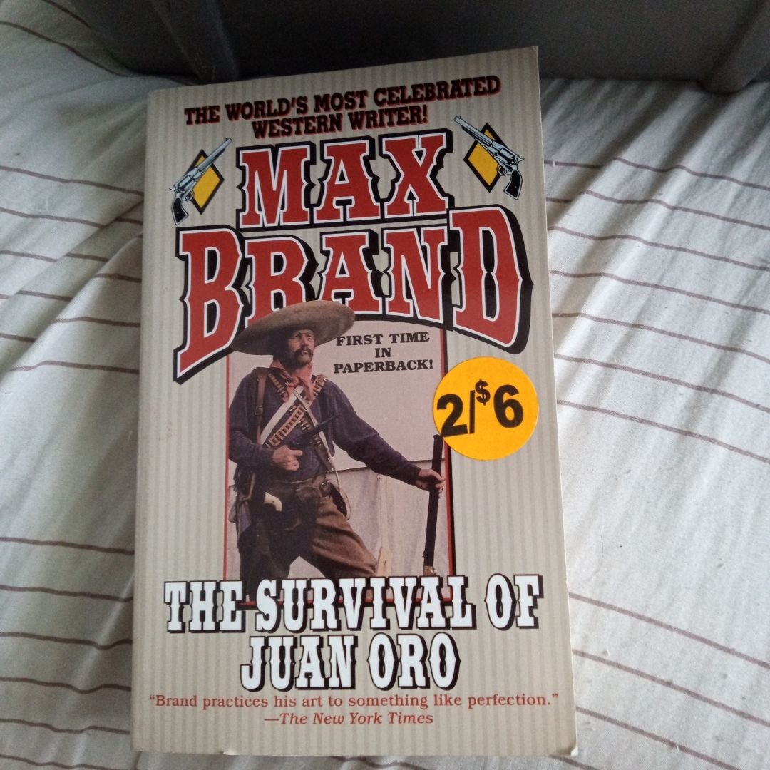 The Survival of Juan Oro by Max Brand