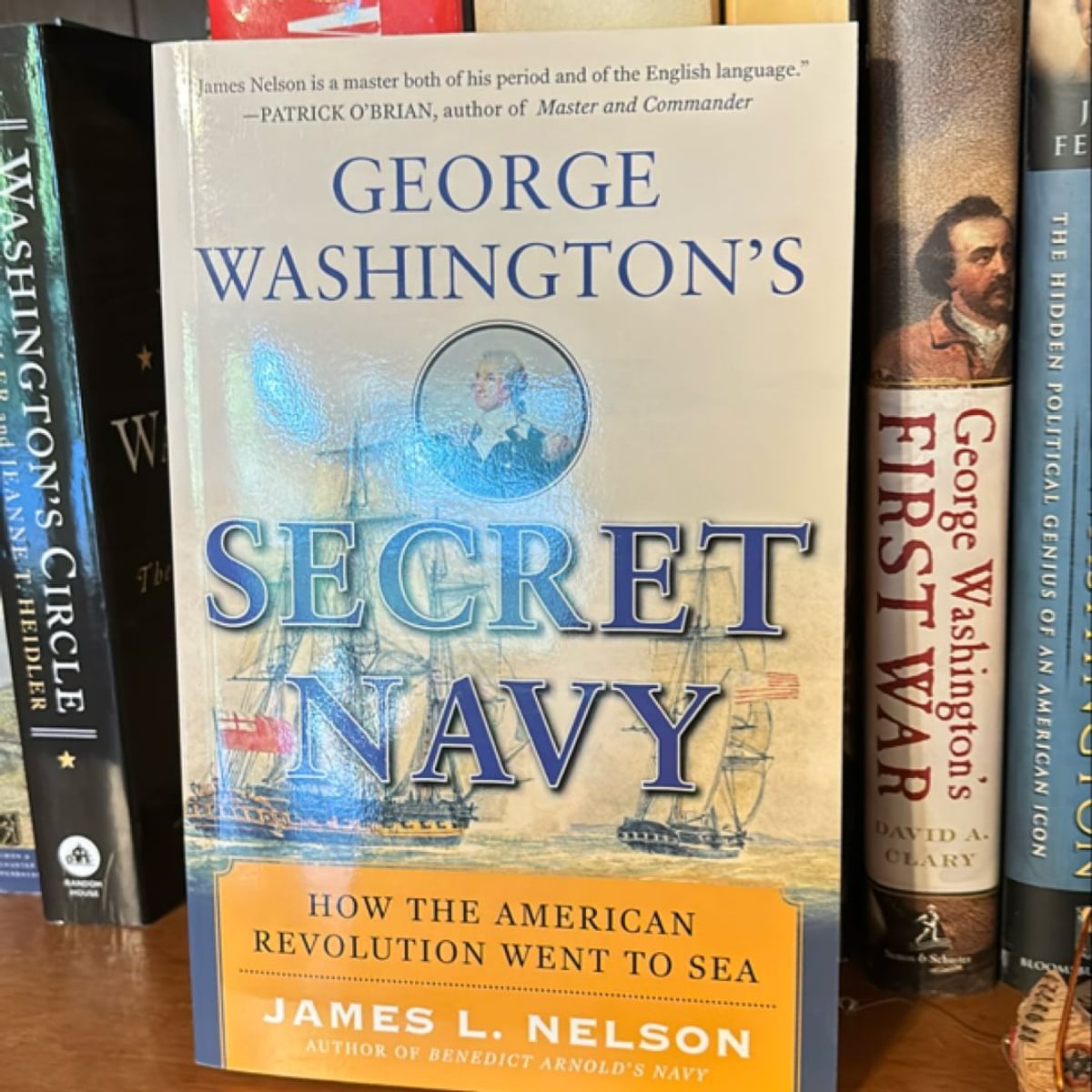 George Washington's Secret Navy by James Nelson, James L. Nelson