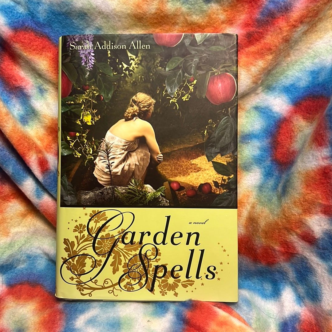 Garden Spells by Sarah Addison Allen, Hardcover | Pangobooks