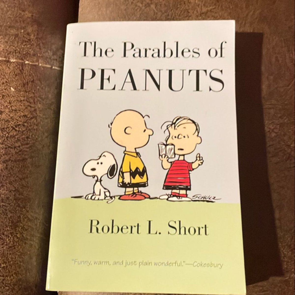 The Parables of Peanuts by Robert L. Short