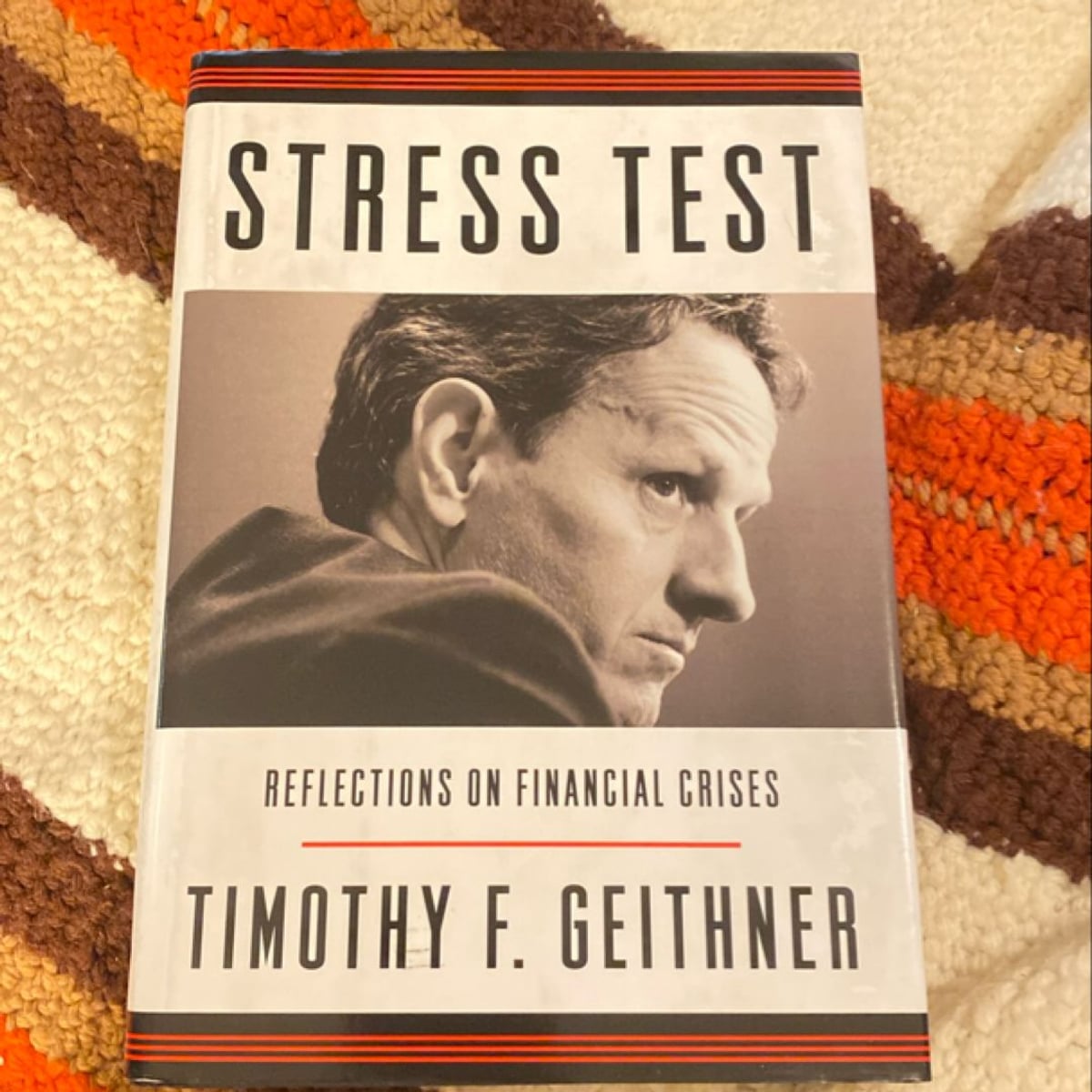 Stress Test by Timothy F. Geithner