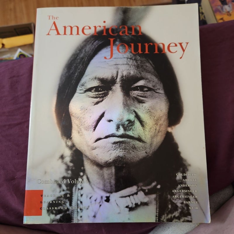 The American Journey, Teaching and Learning Classroom Edition by David ...