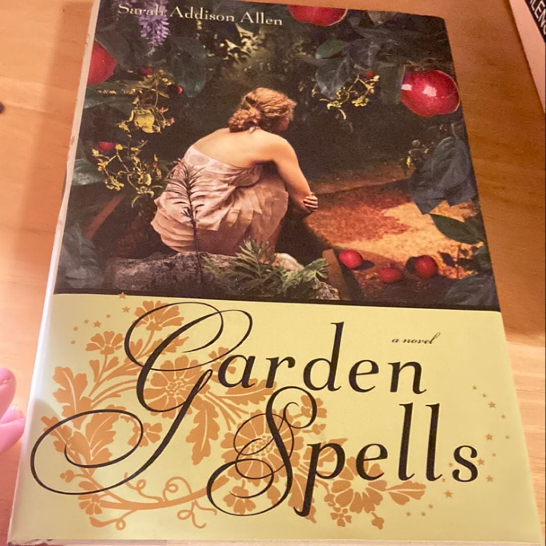 Garden Spells by Sarah Addison Allen, Hardcover | Pangobooks