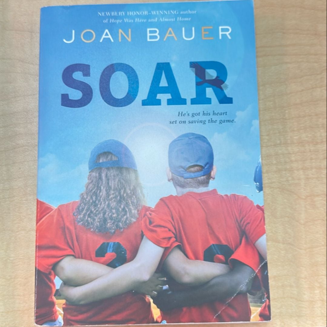 Soar by Joan Bauer, Paperback | Pangobooks