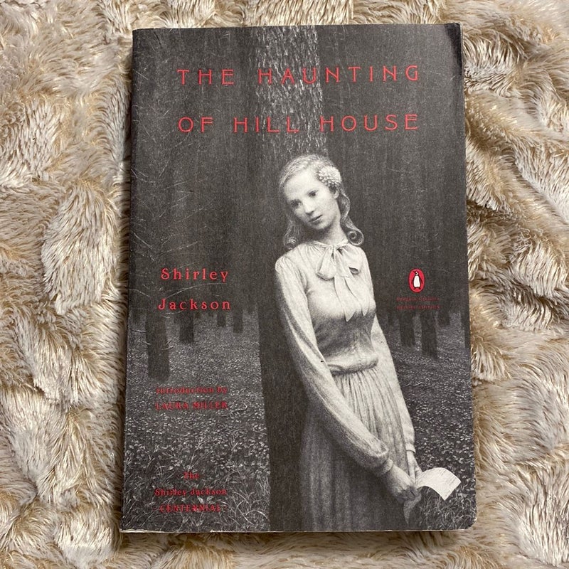 The Haunting of Hill House by Shirley Jackson; Laura Miller, Paperback ...