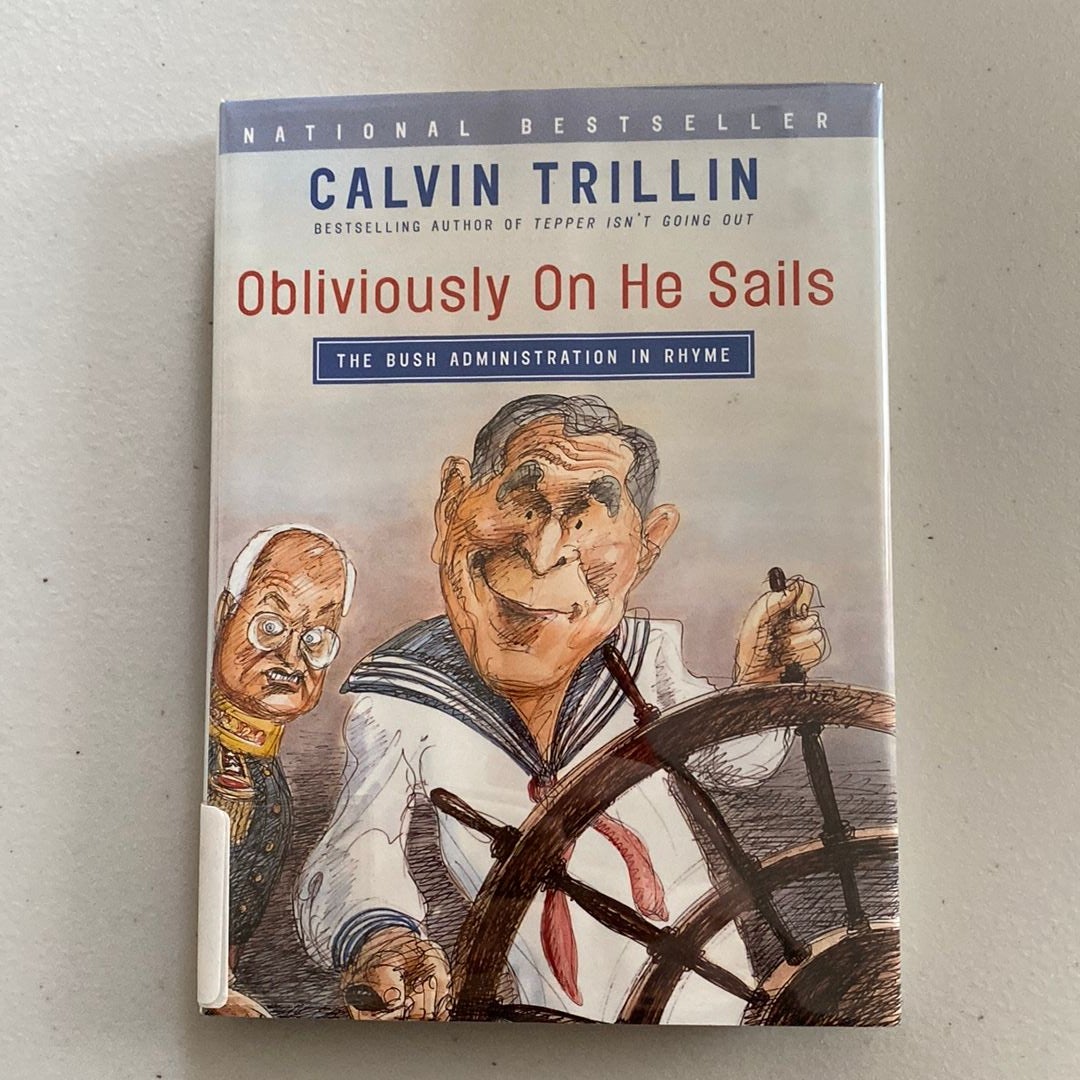 Obliviously on He Sails by Calvin Trillin
