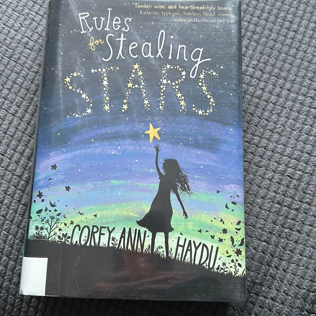 Rules for Stealing Stars by Corey Ann Haydu
