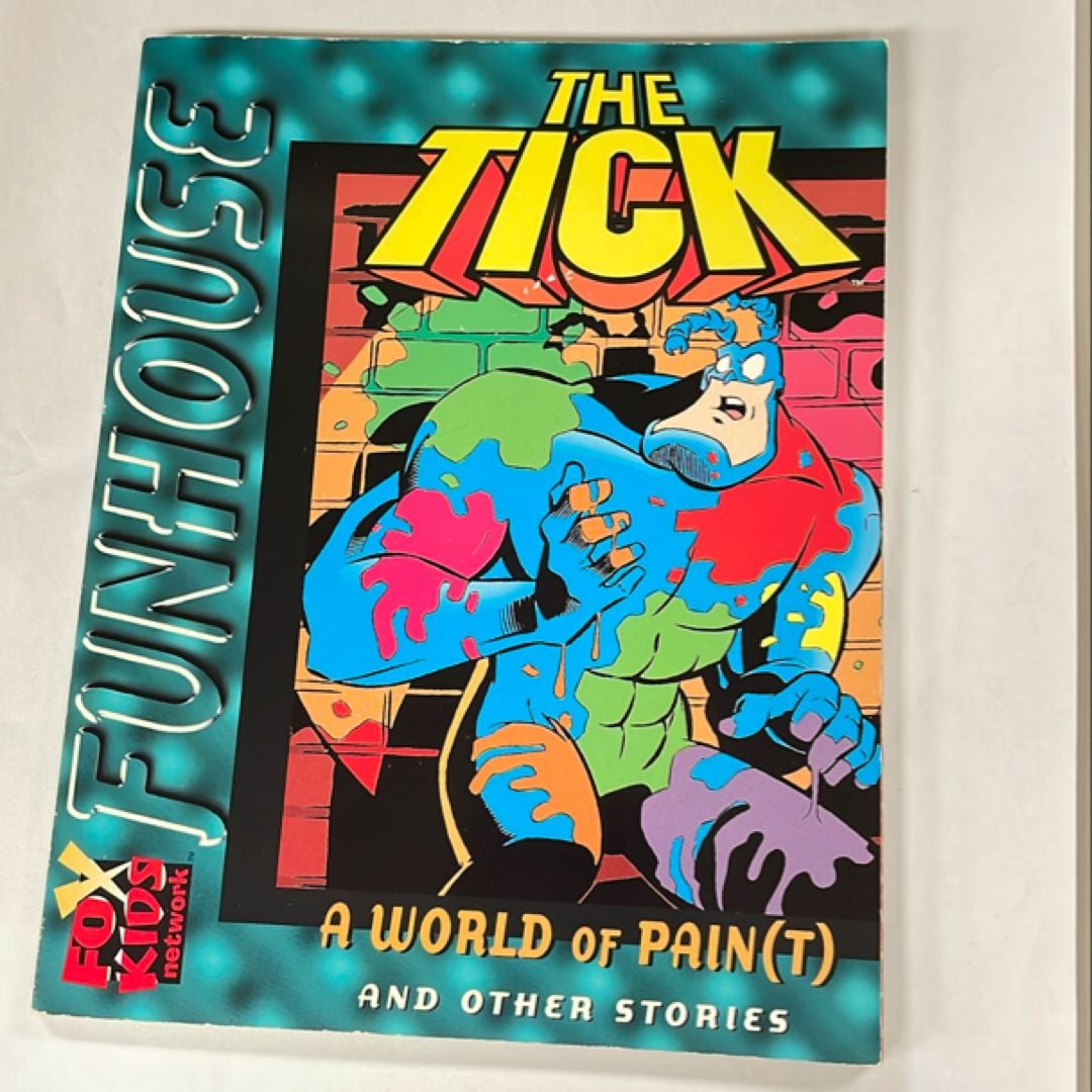 The Tick A World of Paint & Other Stories by Dwayne McDuffie, Paperback ...