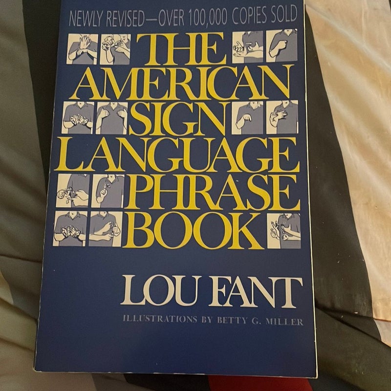 The American Sign Language Phrase Book by Barbara Bernstein Fant, Betty ...
