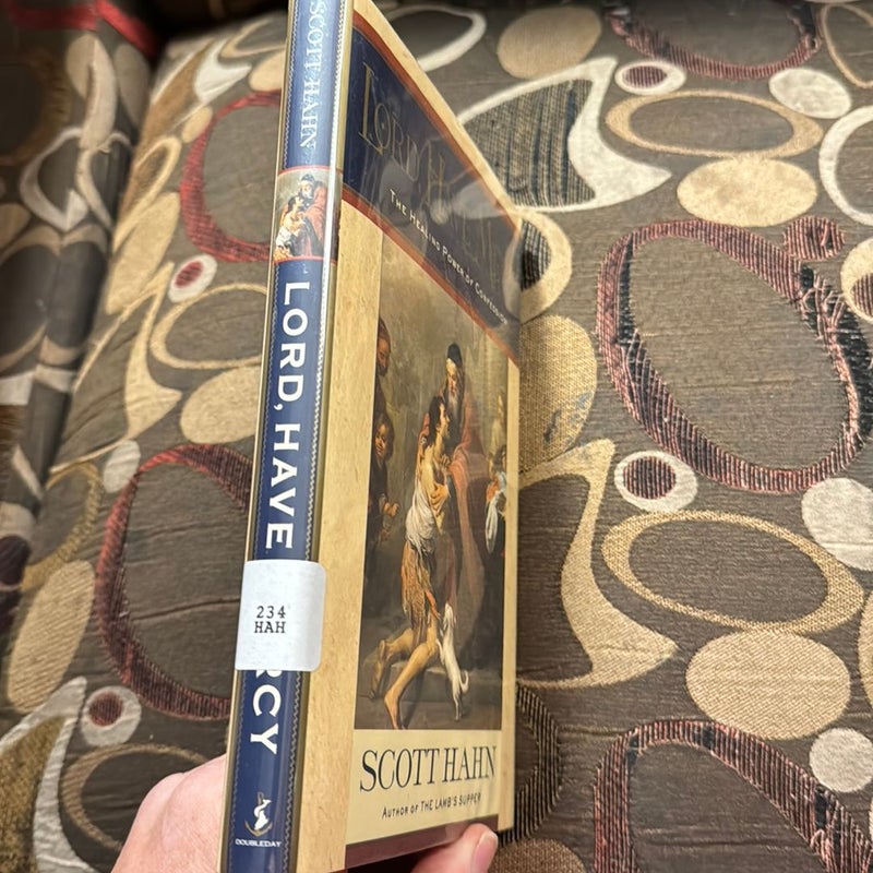 Lord, Have Mercy by Scott Hahn