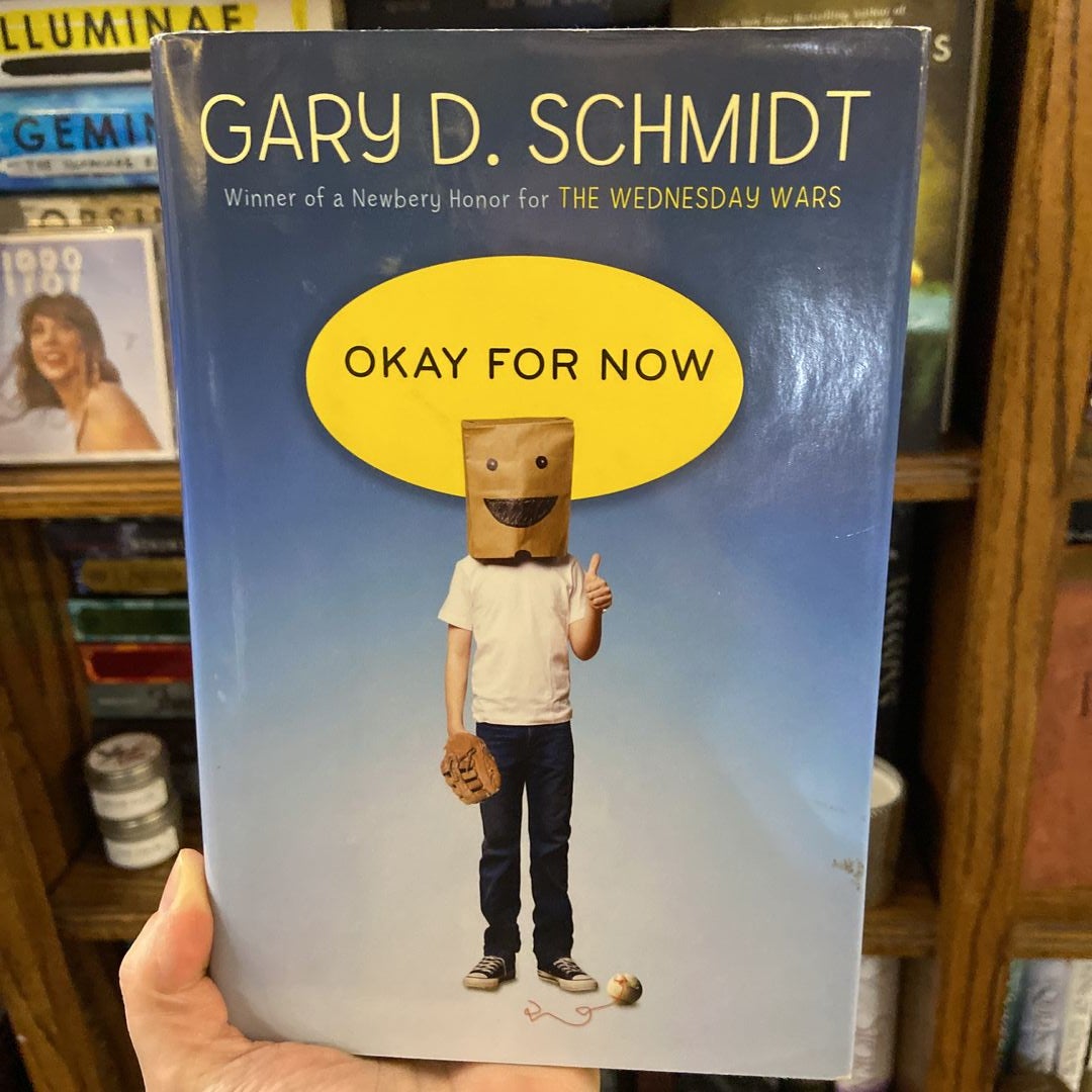 Okay for Now by Gary D. Schmidt