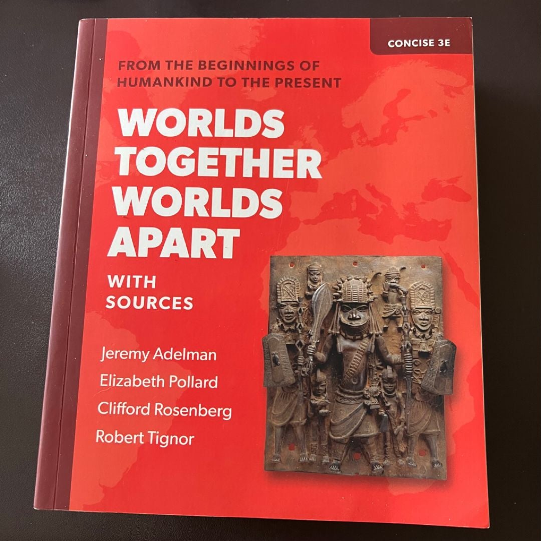 Worlds Together, Worlds Apart by Elizabeth Pollard, Clifford Rosenberg ...