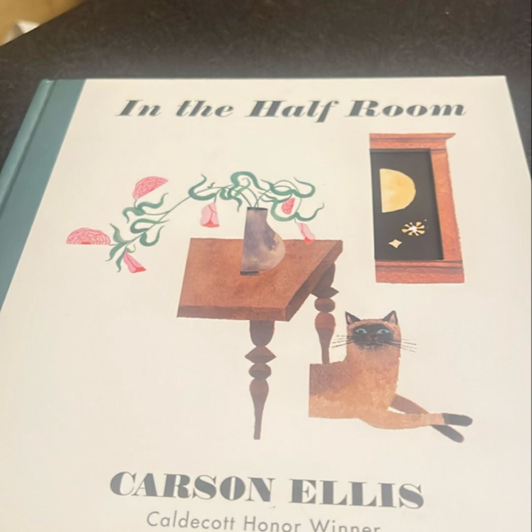 In the Half Room by Carson Ellis