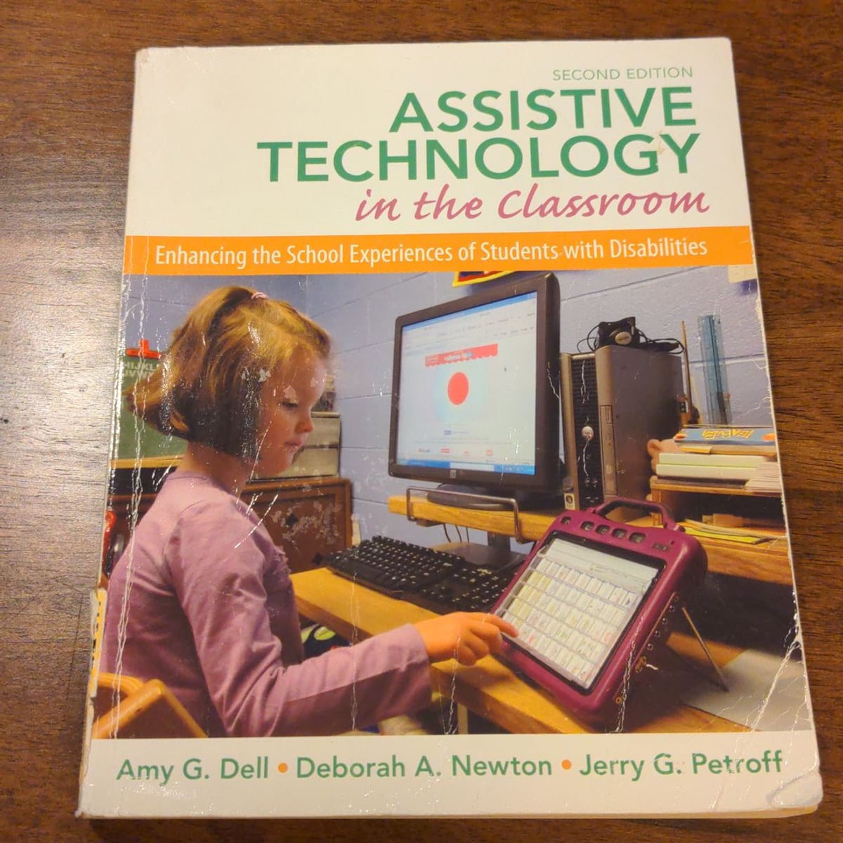 Assistive Technology in the Classroom by Amy G. Dell, Deborah A. Newton ...