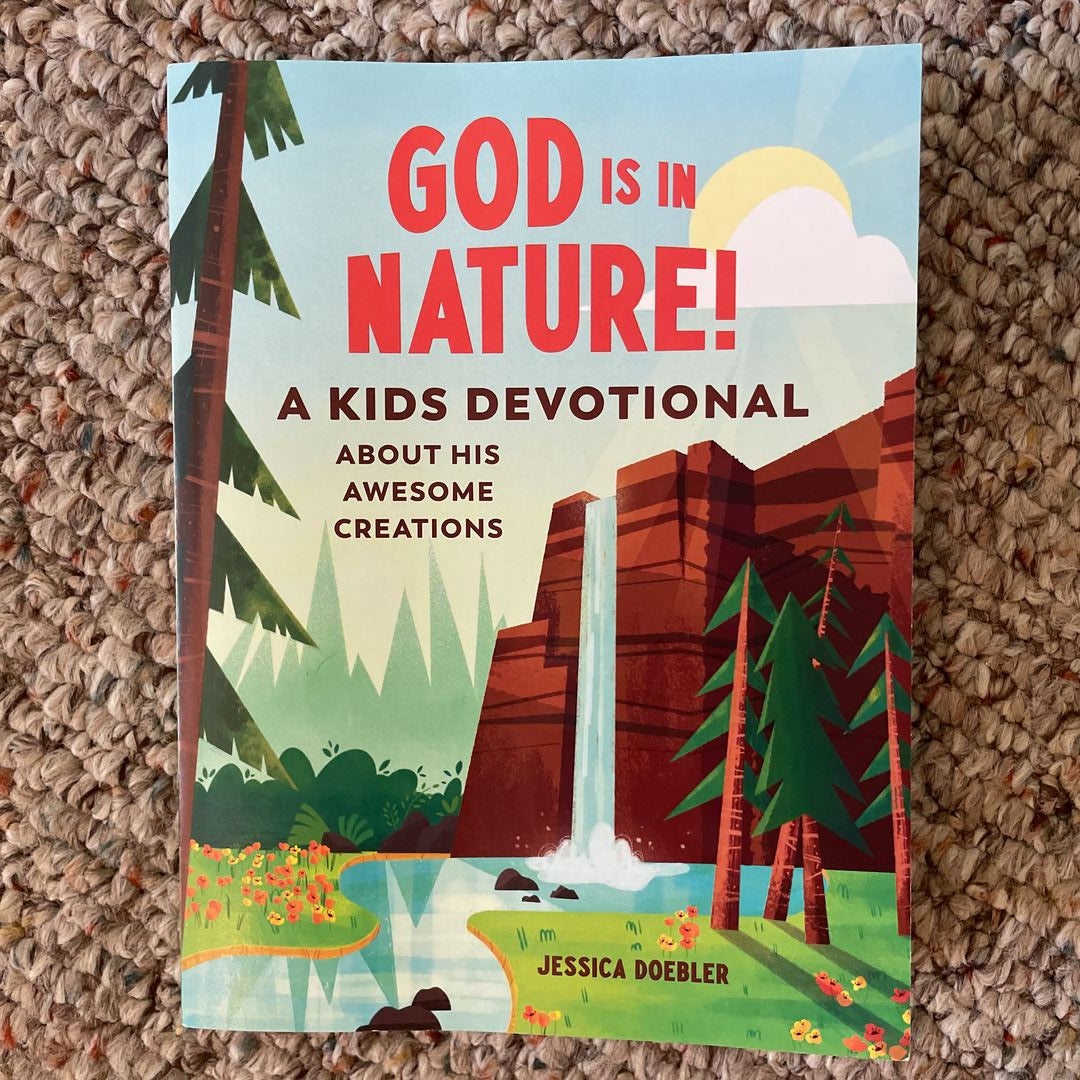 God Is in Nature! by Jessica Doebler