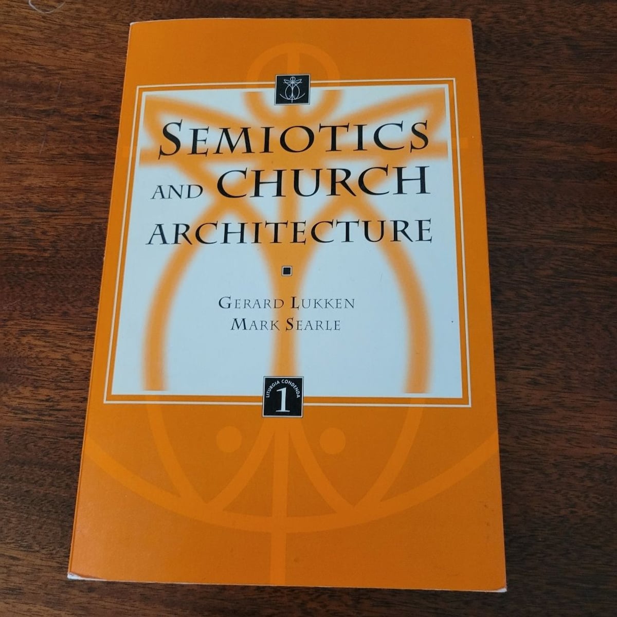 Semiotics and Church Architecture by Gerard Lukken, Mark Searle