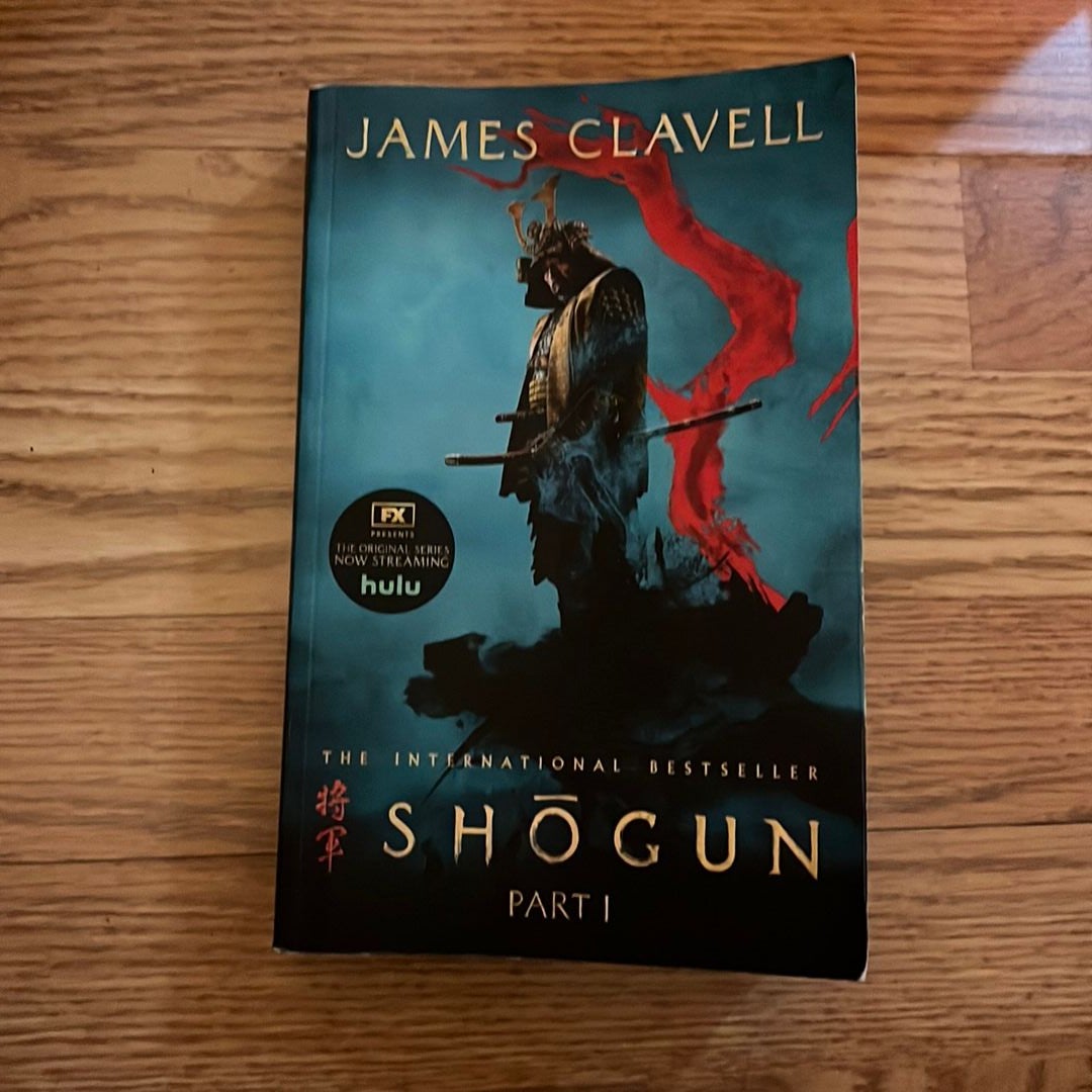 Shōgun, Part One by James Clavell