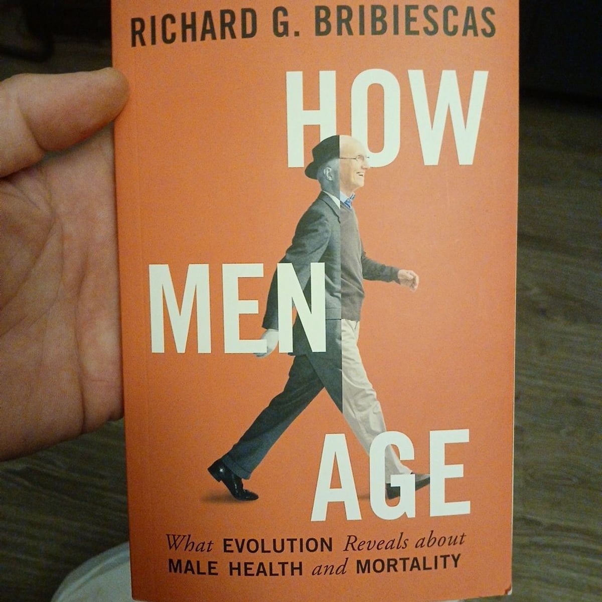 How Men Age by Richard G. Bribiescas