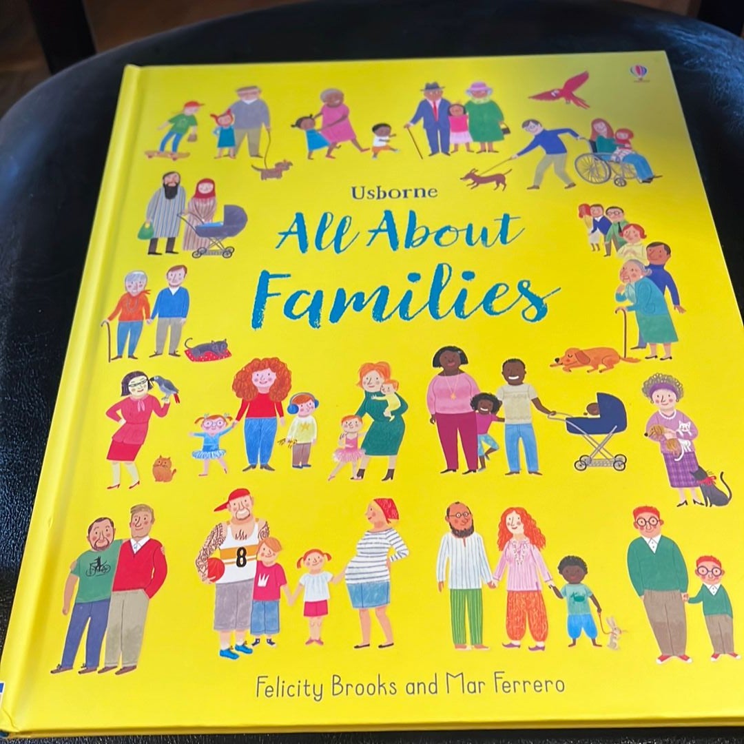 All about Families by Felicity Brooks