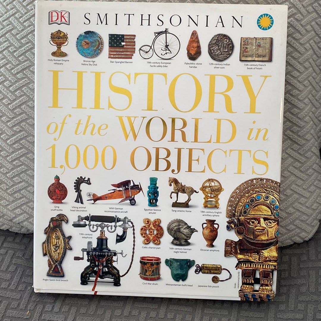 History of the World in 1,000 Objects by DK, Hardcover | Pangobooks