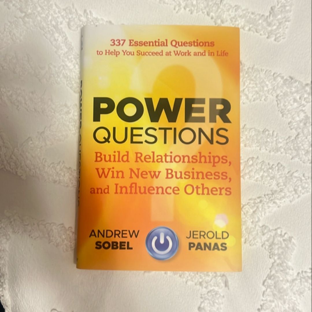 Power Questions by Andrew Sobel, Jerold Panas