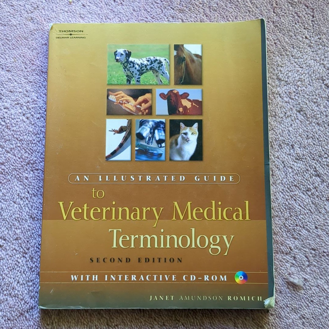 An Illustrated Guide to Veterinary Medical Terminology by Janet ...