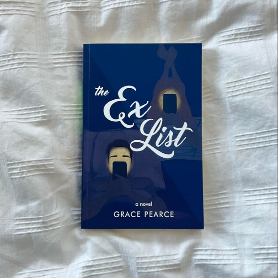 The Ex List by Grace Pearce