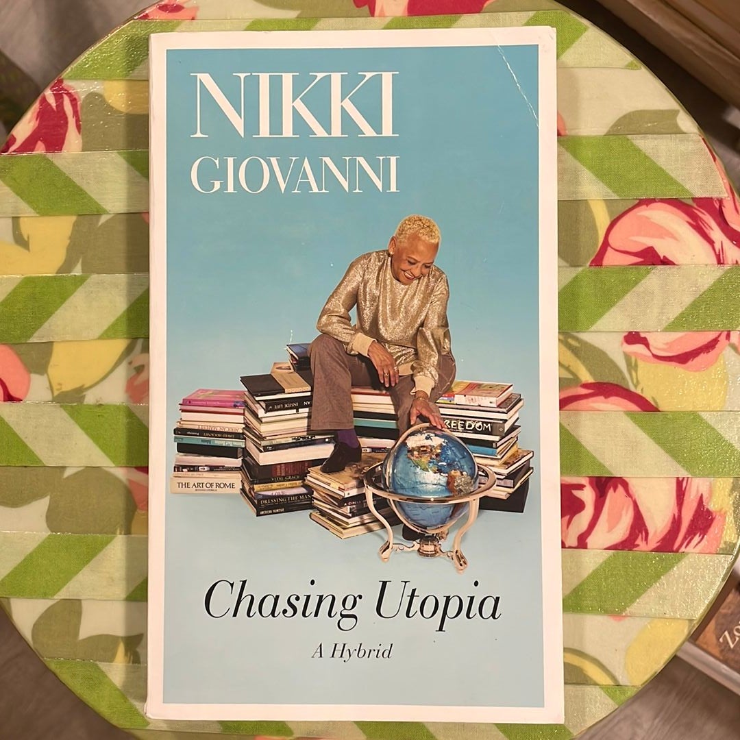 Chasing Utopia by Nikki Giovanni