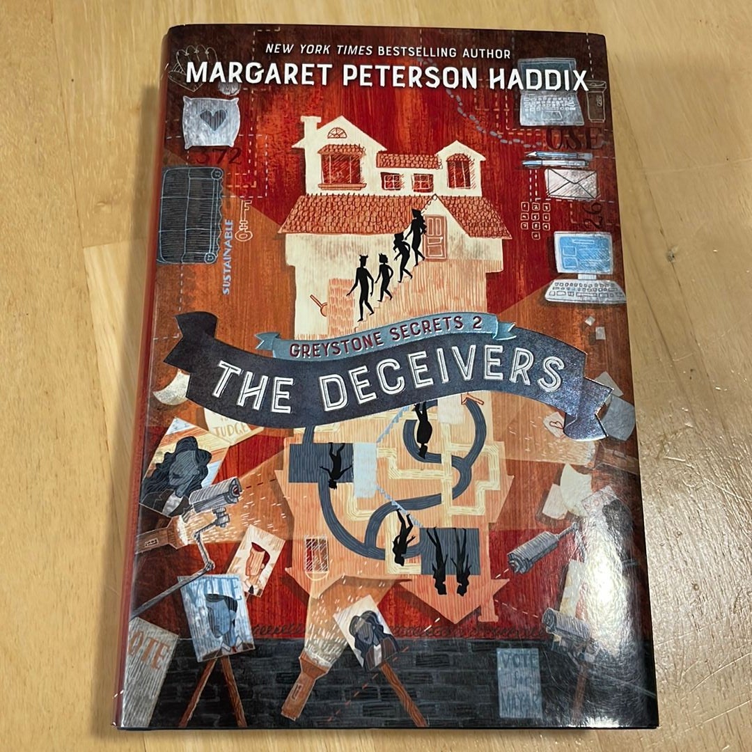 Greystone Secrets #2: the Deceivers by Margaret Peterson Haddix