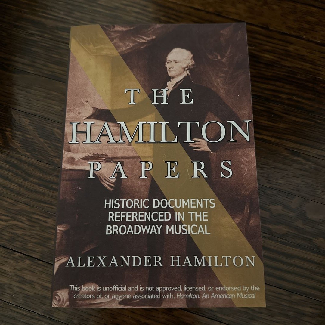 The Hamilton Papers by Alexander Hamilton