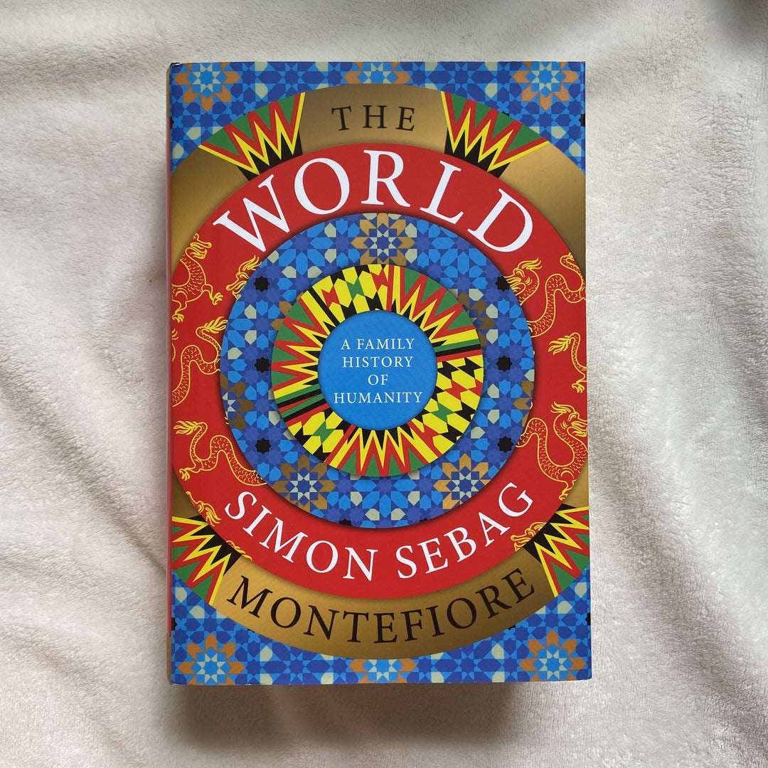 The World by Simon Sebag Montefiore