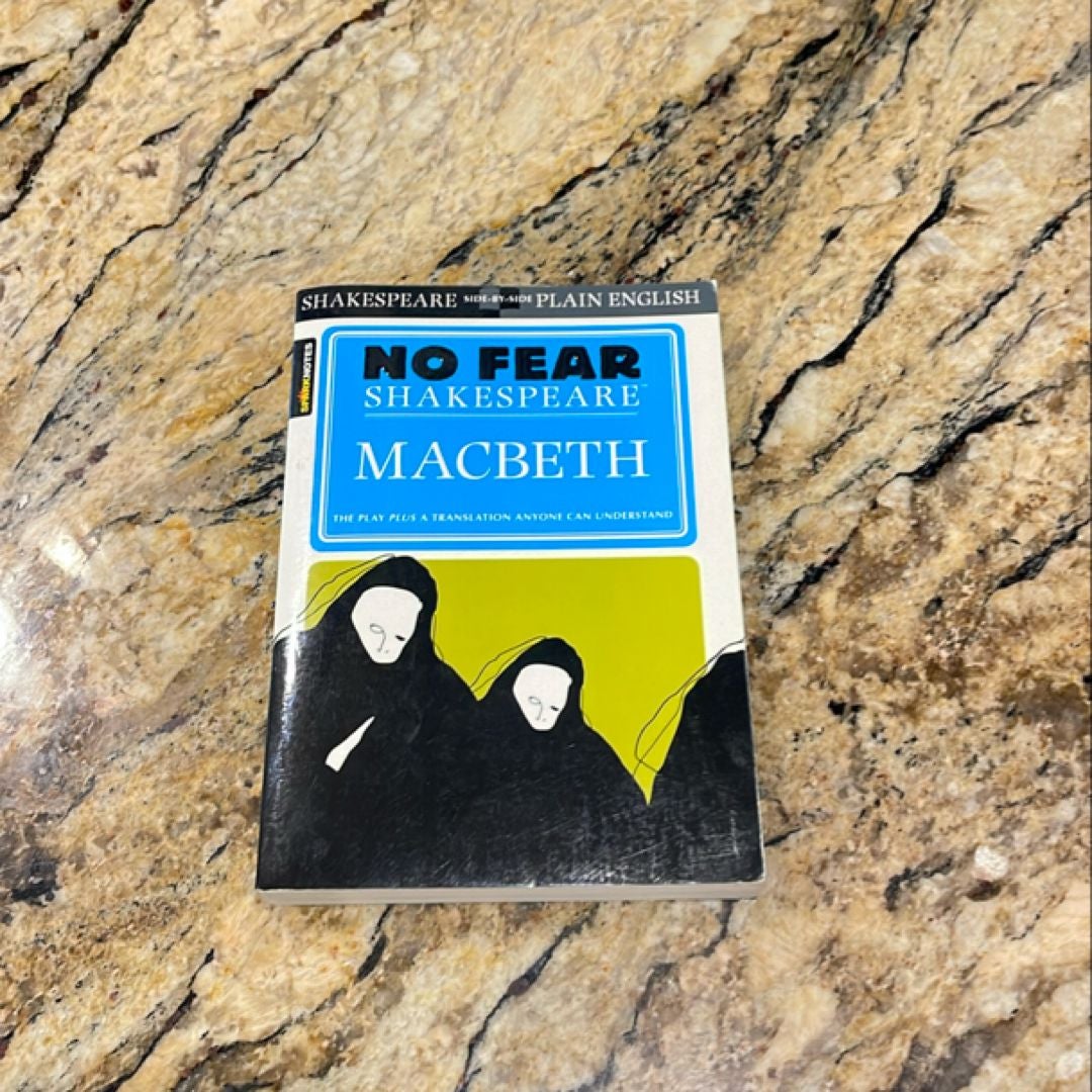 Macbeth (No Fear Shakespeare) by SparkNotes