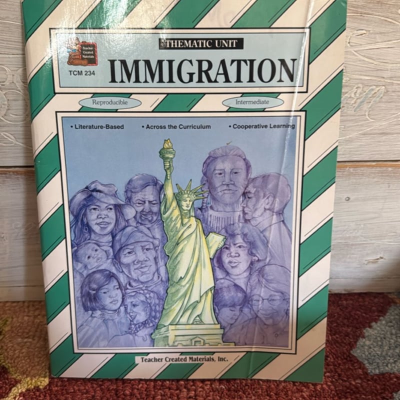 Immigration Thematic Unit by Patricia M. Sima, Karen J. Goldfluss ...