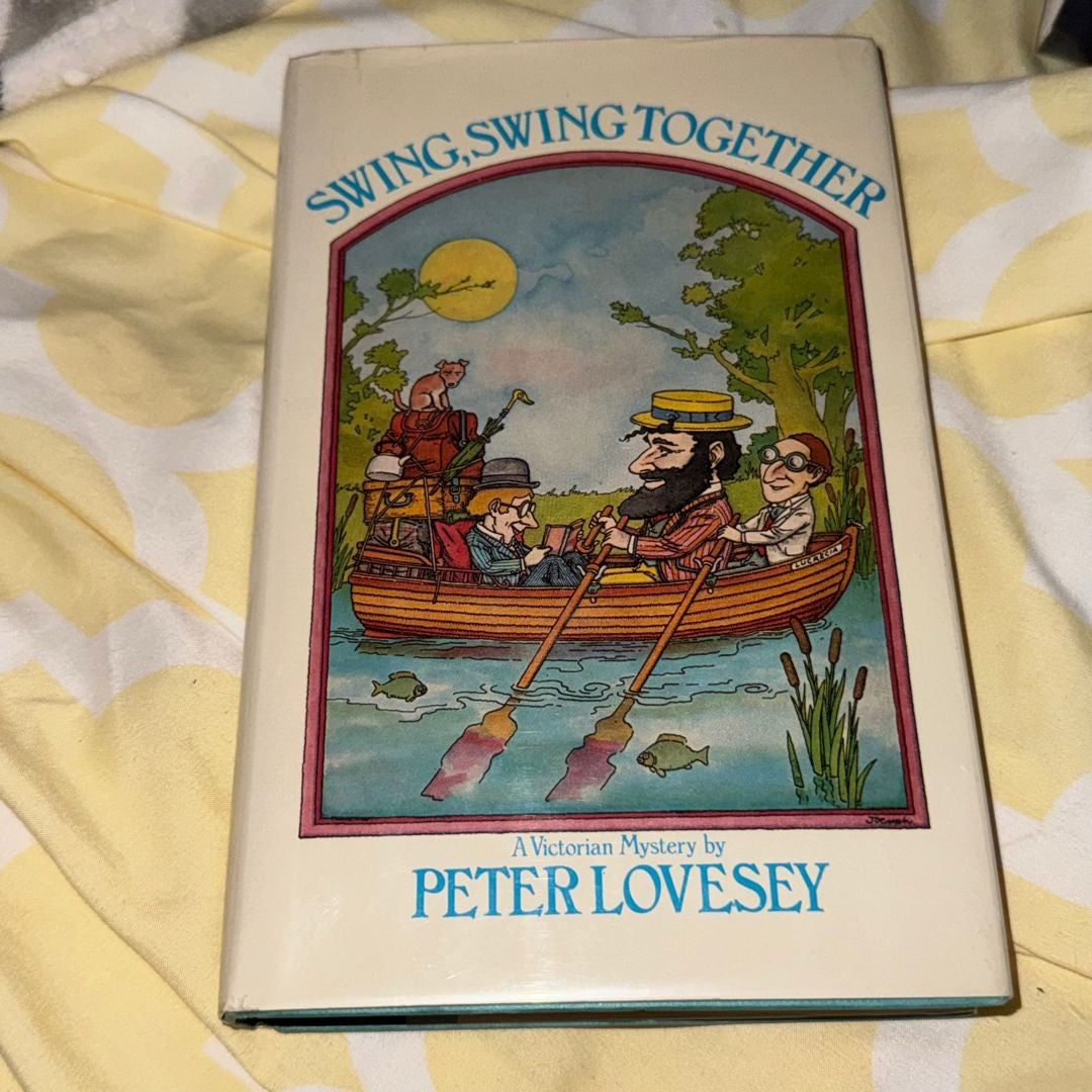 SWING,SWING TOGETHER SIGNED by PETER LOVESEY, Hardcover | Pangobooks