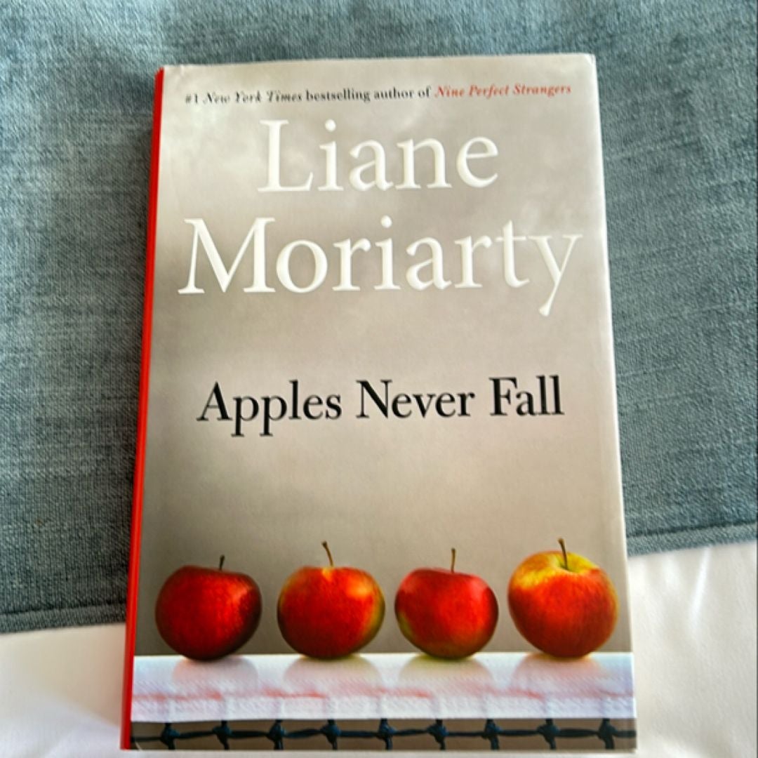 Apples Never Fall by Liane Moriarty