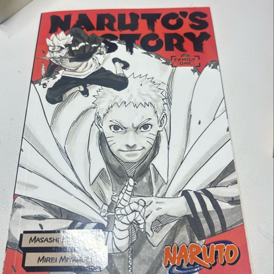 Naruto: Naruto's Story--Family Day by Masashi Kishimoto, Mirei Miyamoto