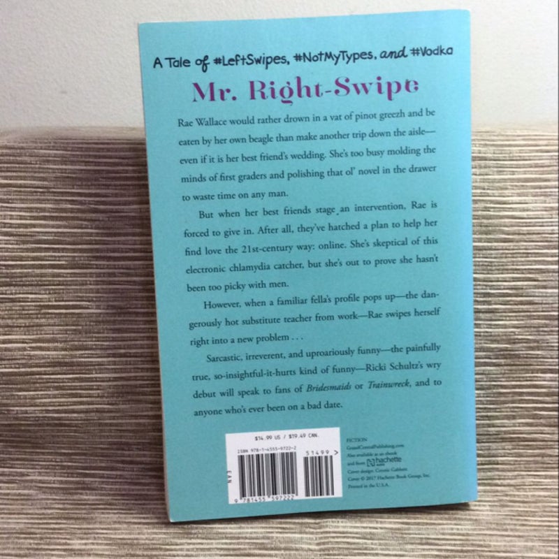Mr. Right-Swipe by Ricki Schultz, Paperback | Pangobooks