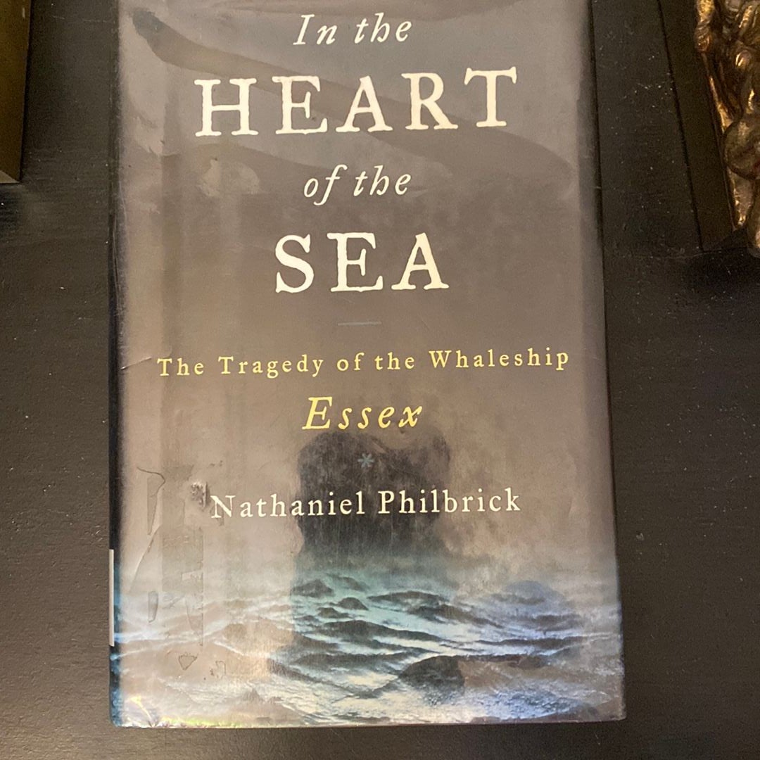 In the Heart of the Sea by Nathaniel Philbrick