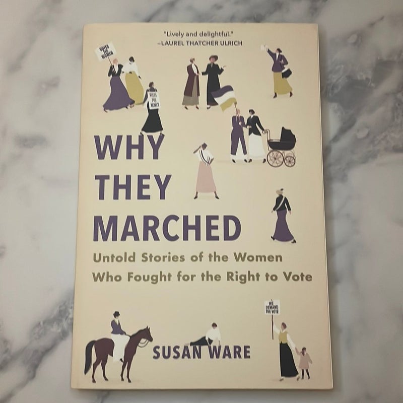 Why They Marched by Susan Ware, Paperback | Pangobooks
