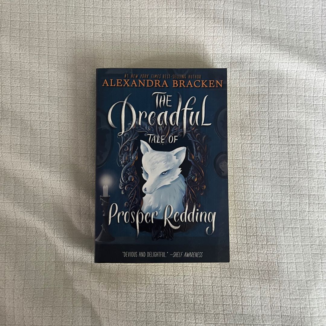 The Dreadful Tale of Prosper Redding (the Dreadful Tale of Prosper ...