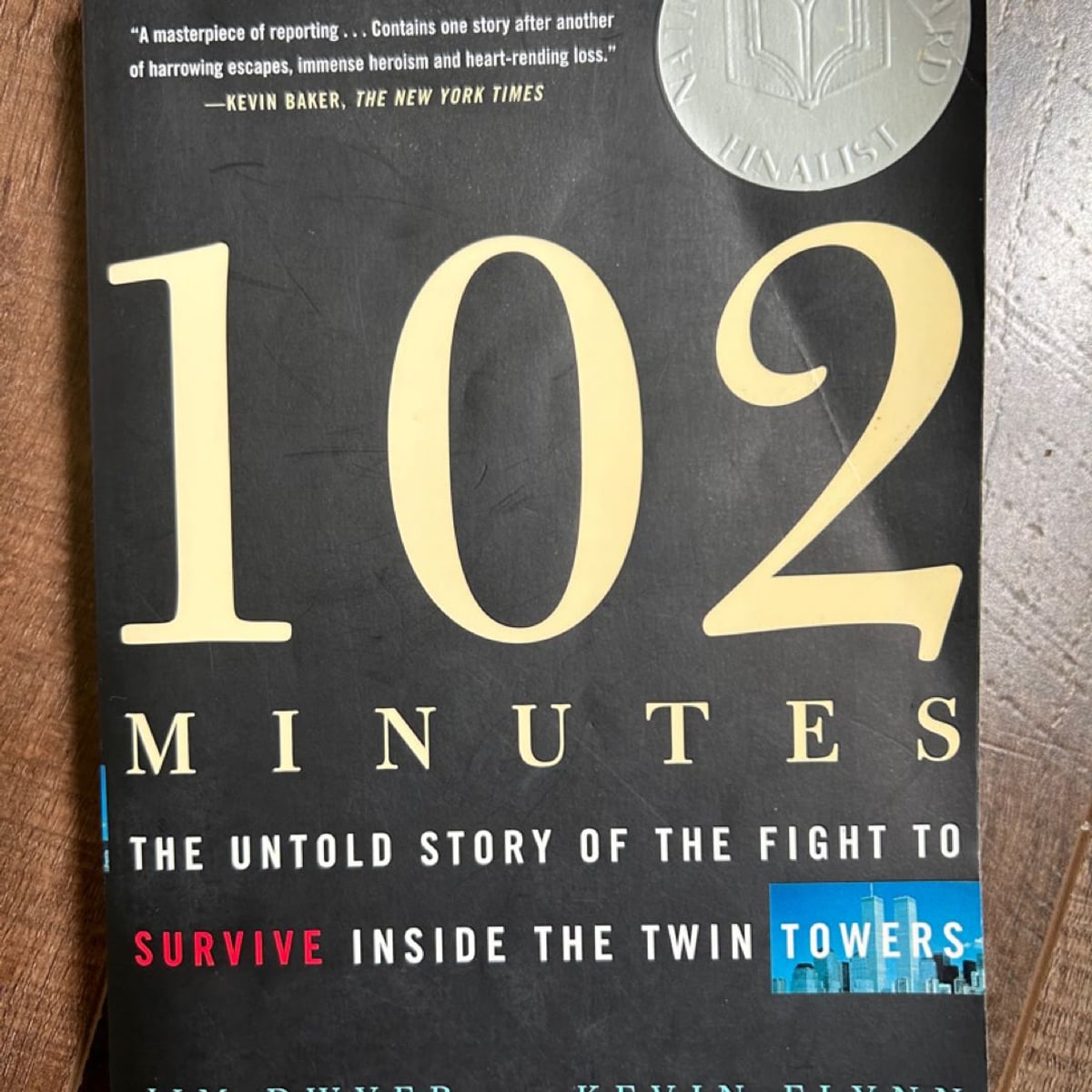 102 Minutes by Jim Dwyer, Kevin Flynn